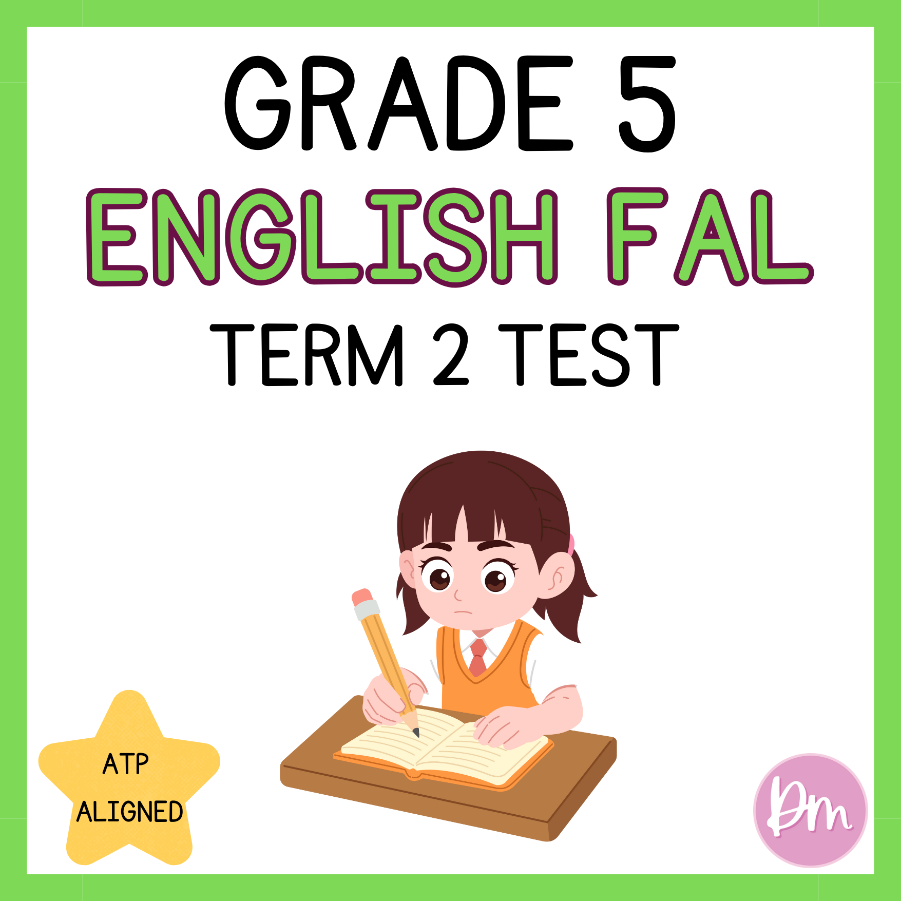 Grade 5 English FAL Term 2 Test – Designing Minds