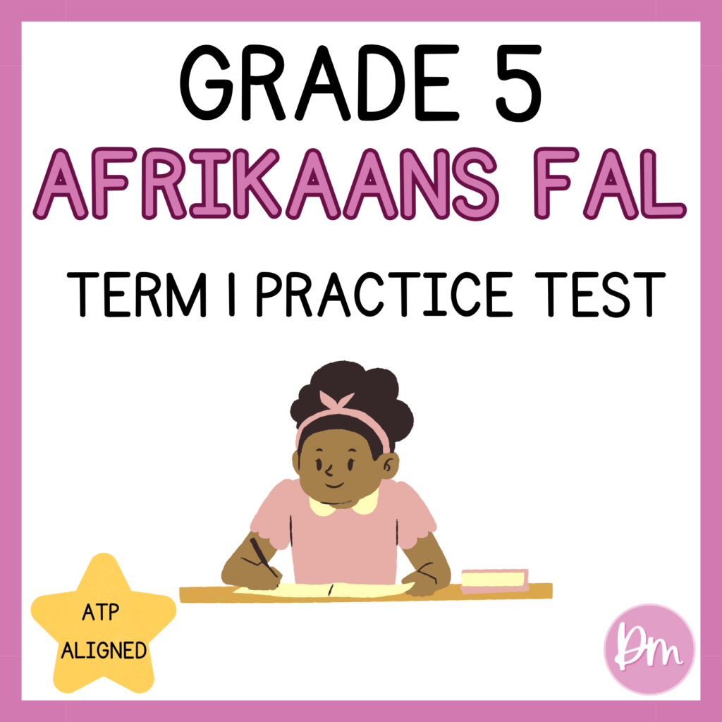 Grade 5 Afrikaans First Additional Language Term 1 Test 1 – Designing Minds