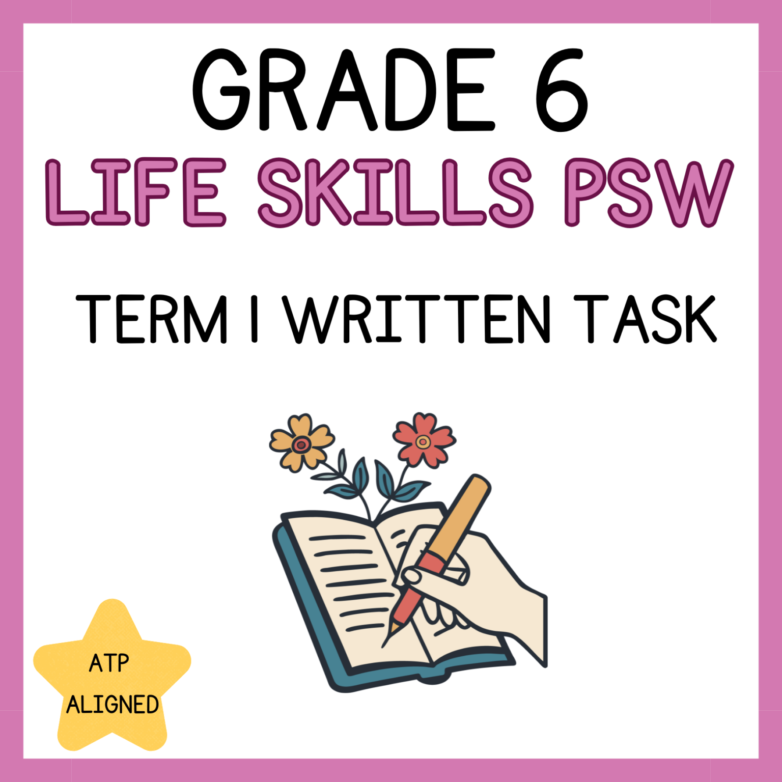 Grade 6 Life Skills PSW Term 1 Written Task – Designing Minds