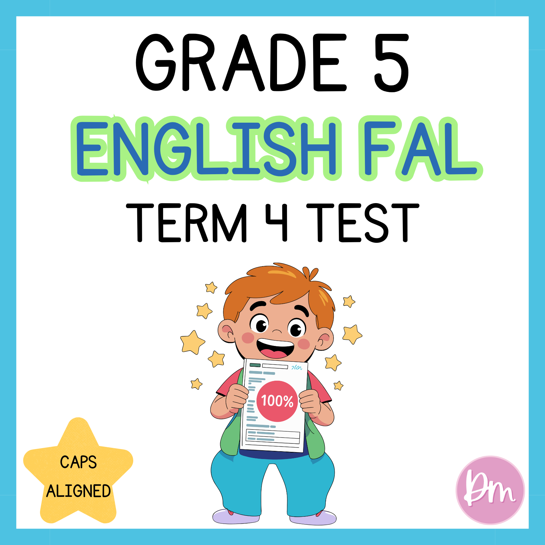 Grade 5 English First Additional Language Term 4 Test – Designing Minds