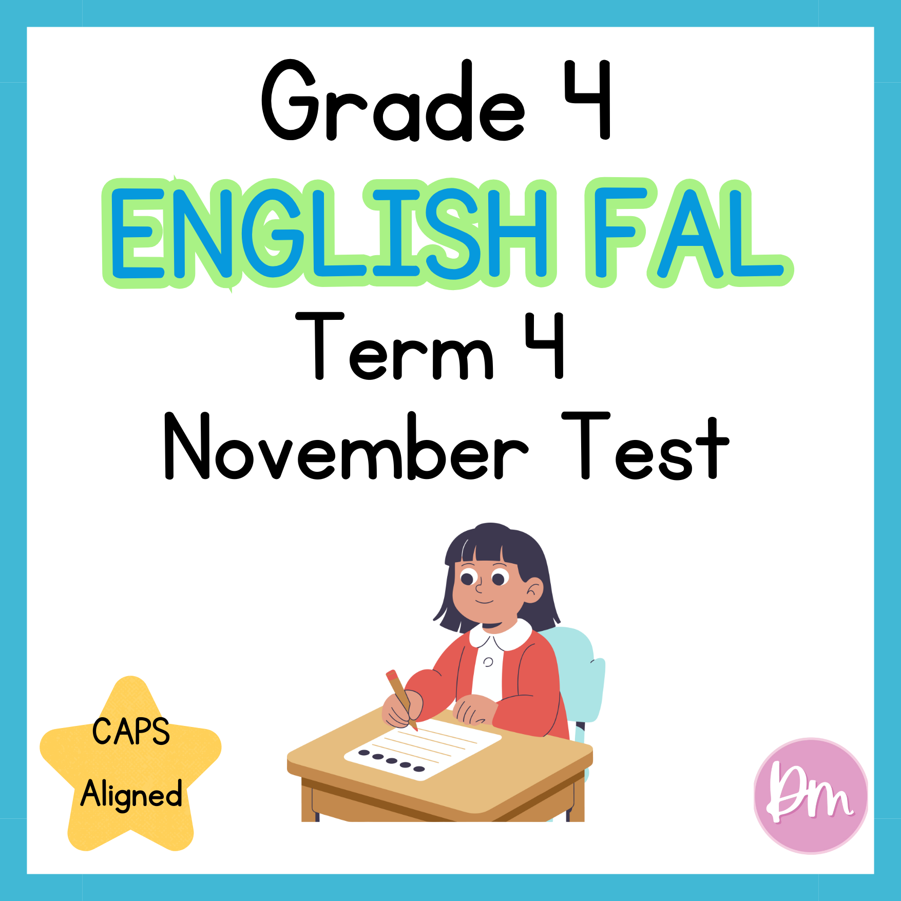 Grade 4 English First Additional Language November Test – Designing Minds