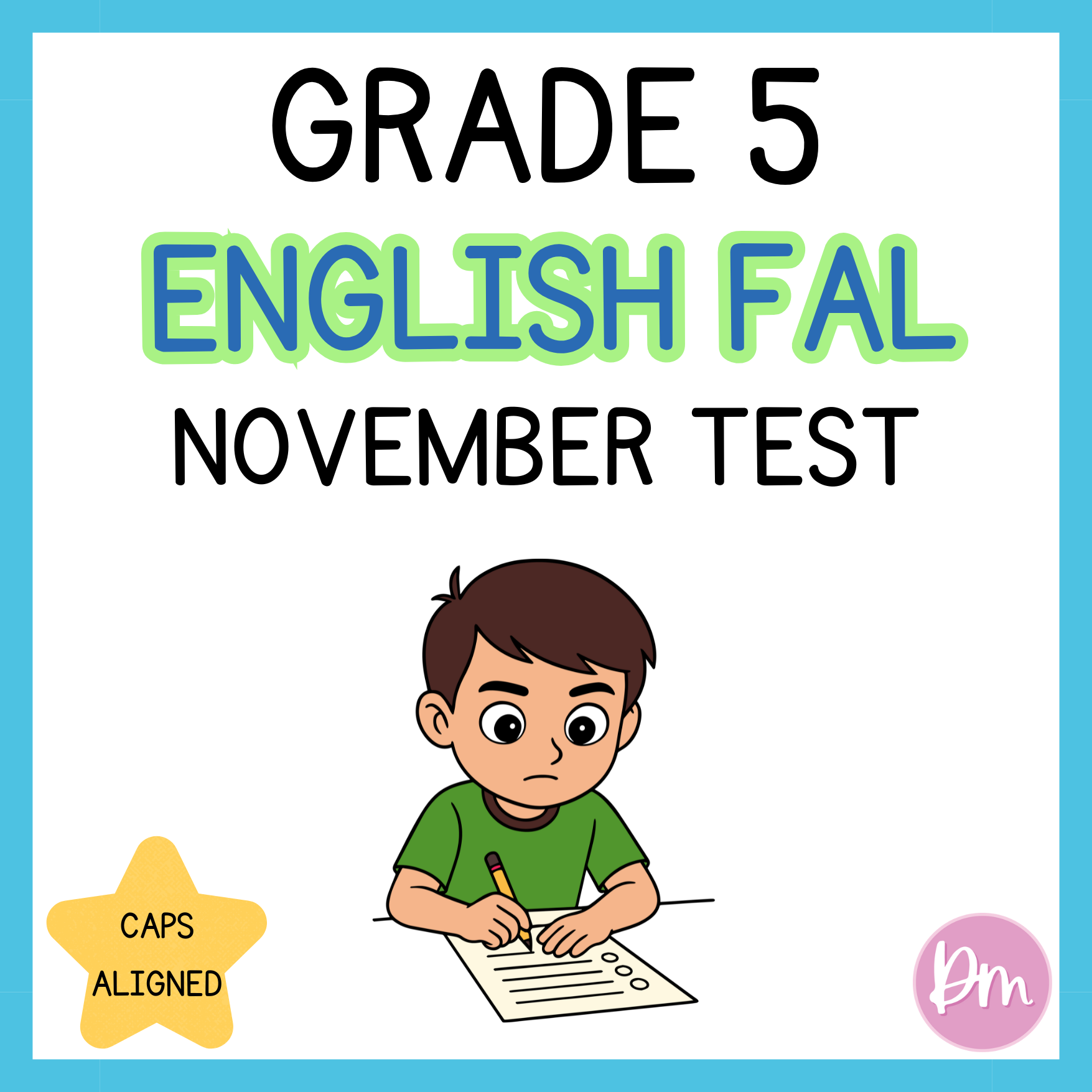 Grade 5 English First Additional Language November Test – Designing Minds
