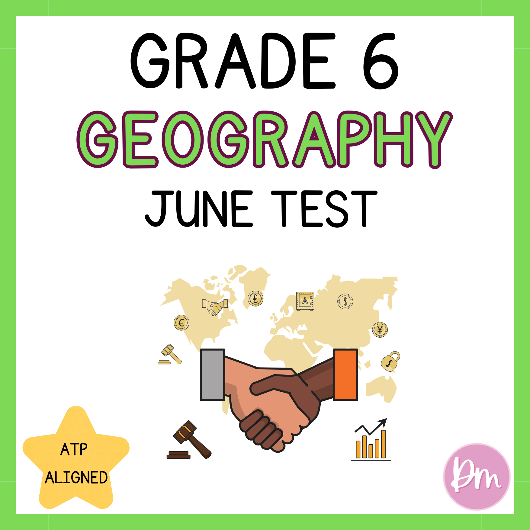 Grade 6 Geography June Test – Designing Minds