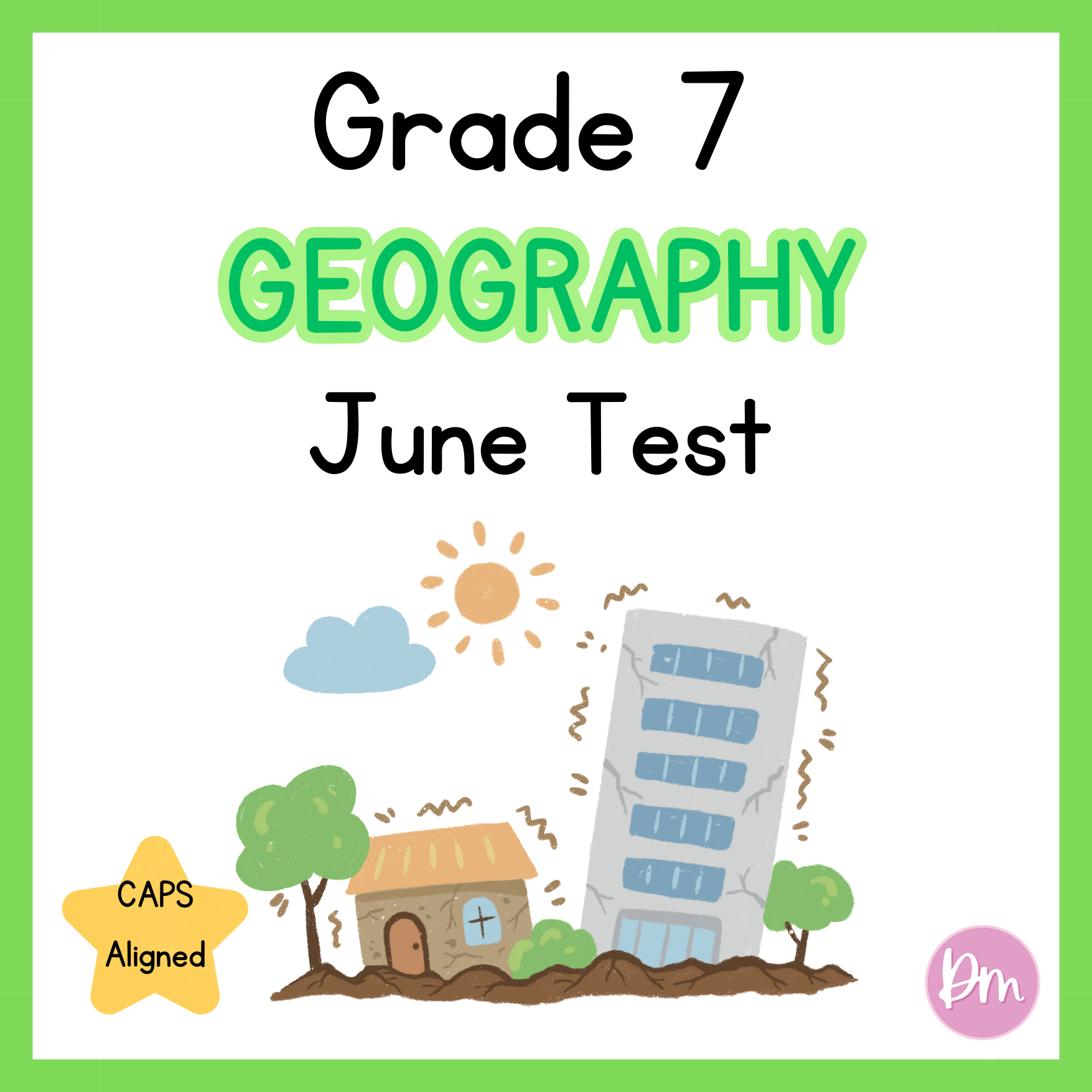 Grade 7 Geography June Test – Designing Minds