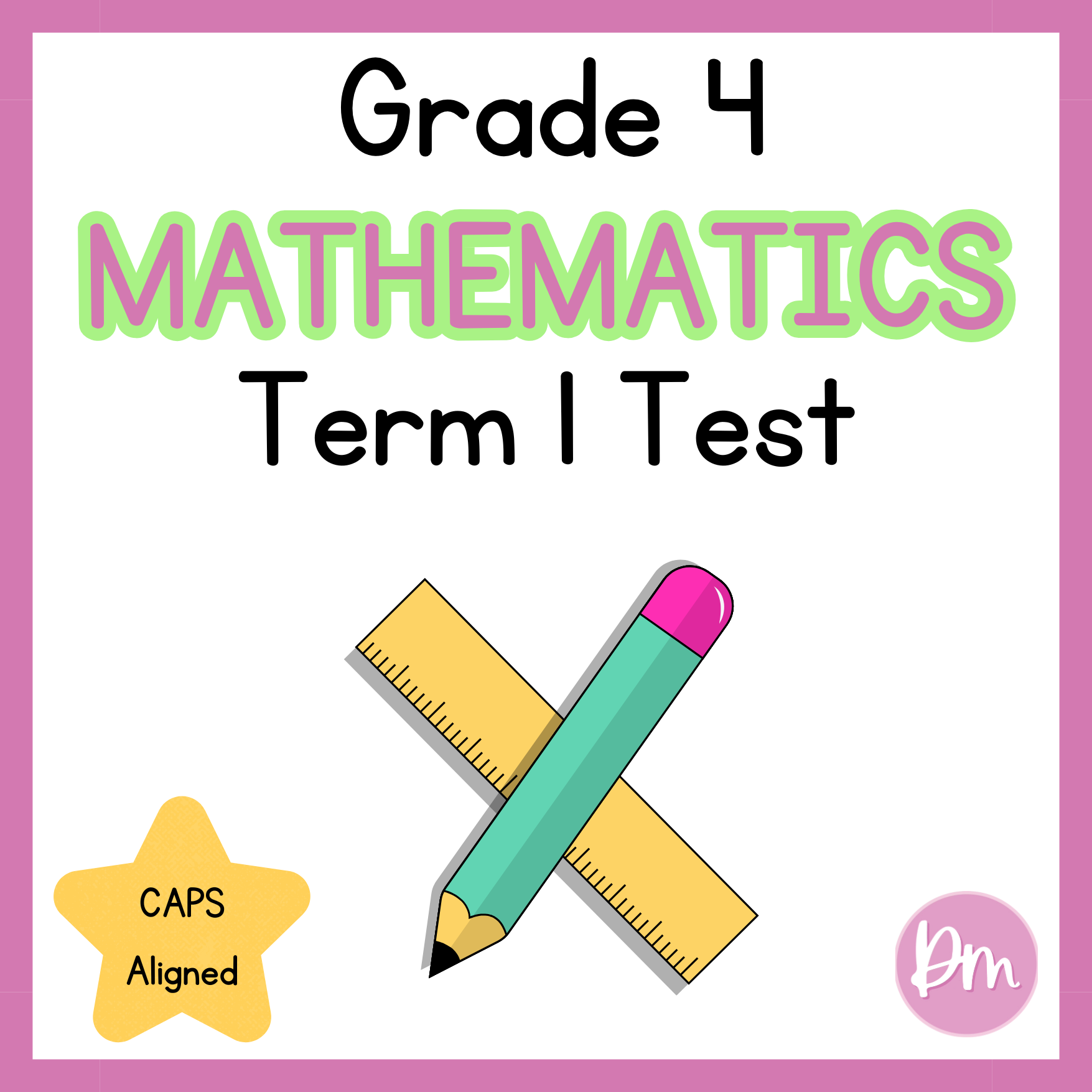 Grade 4 Mathematics Term 1 Practice Test 2 (2025) – Designing Minds