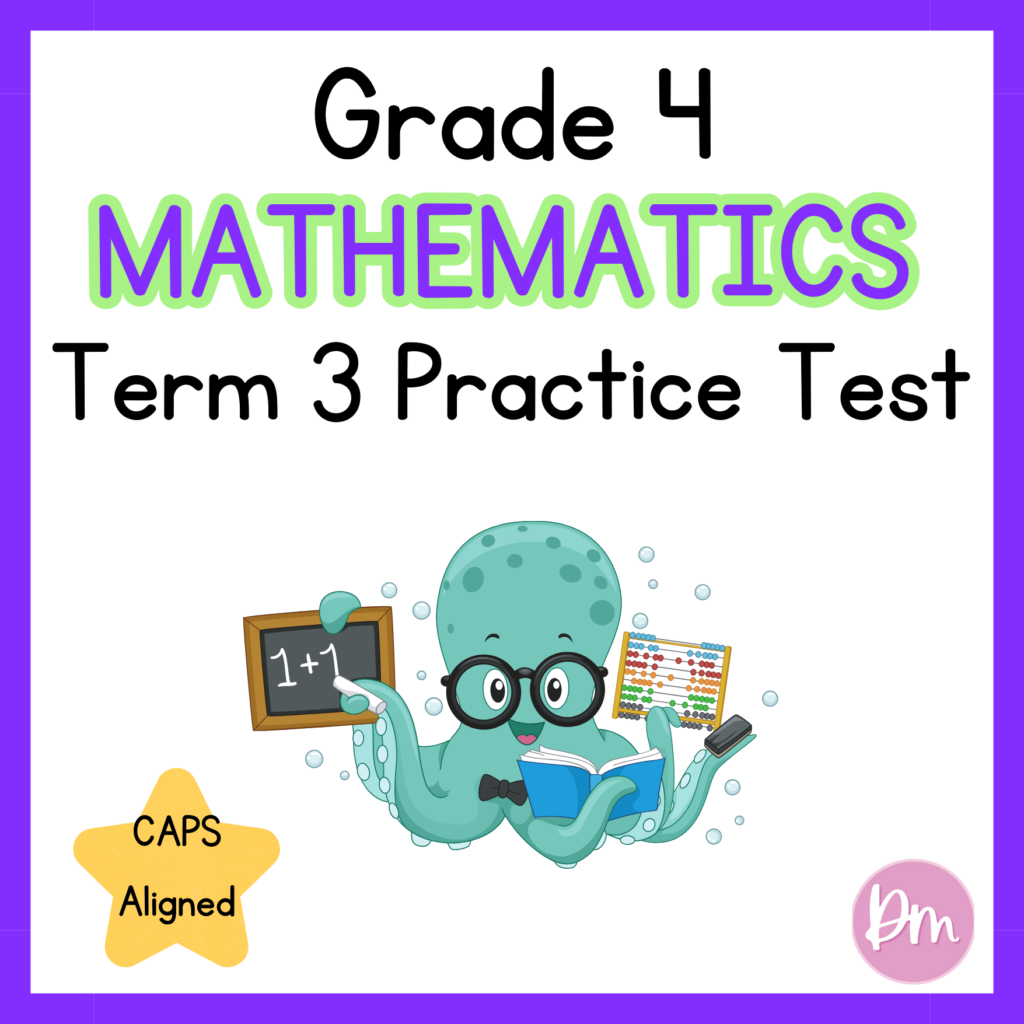 Grade 4 Mathematics Term 3 Practice Test – Designing Minds